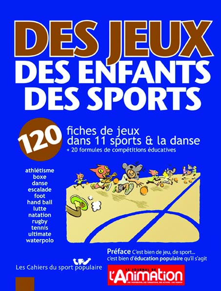 Boutique du Journal de l'Animation - Des jeux Des Enfants Des Sports Tome 1